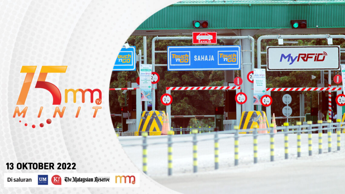 Kadar tol empat lebuh raya turun mulai 20 Oktober | 15 MINIT MMTV 13 ...