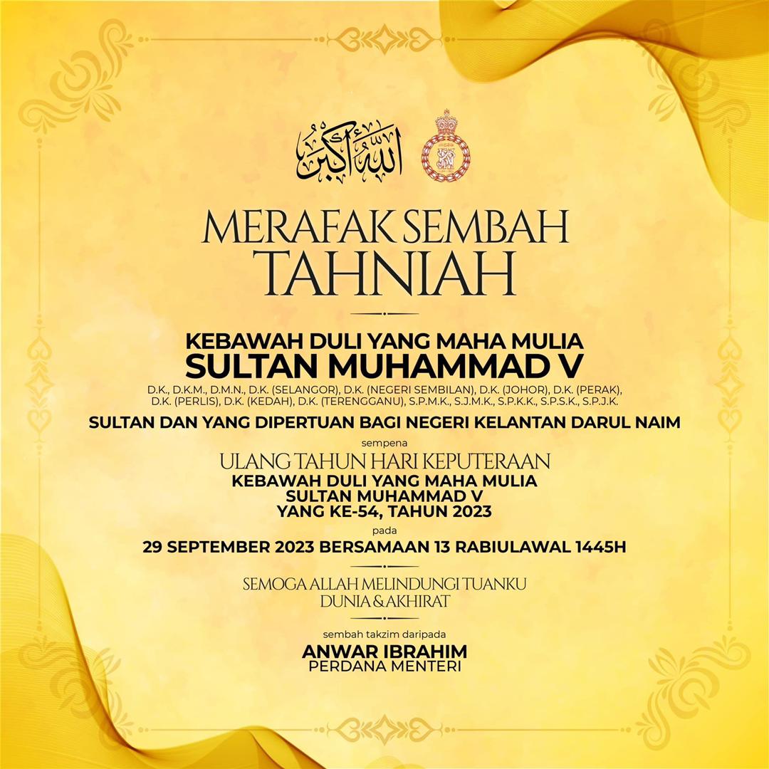 Anwar merafak sembah tahniah sempena Hari Keputeraan Sultan Muhammad V ...