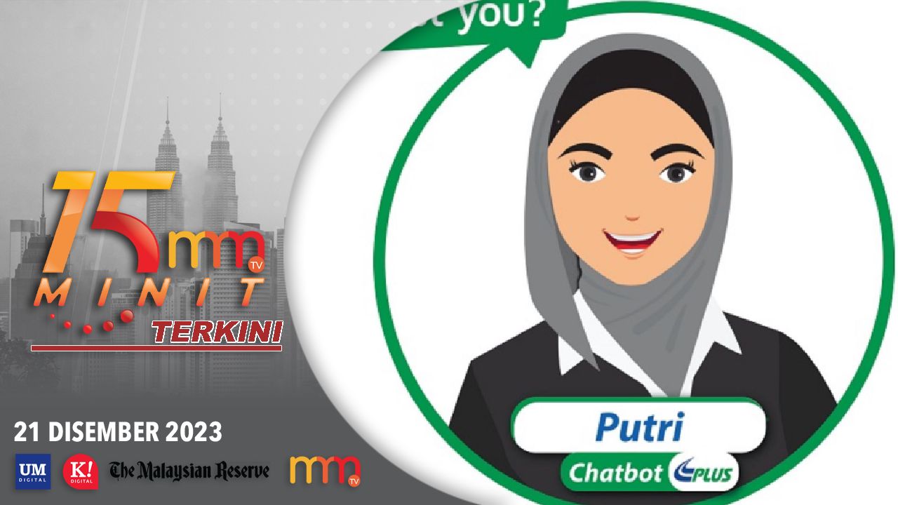 Bantuan kecemasan dan pertanyaan PLUS melalui Chatbot PUTRI - Kosmo Digital