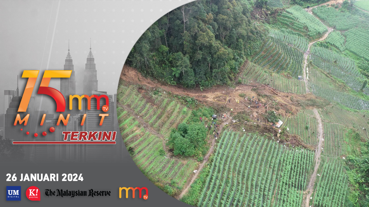 Mangsa kedua tanah runtuh ditemukan | 15 Minit Terkini 26 Januari 2024 - Kosmo Digital