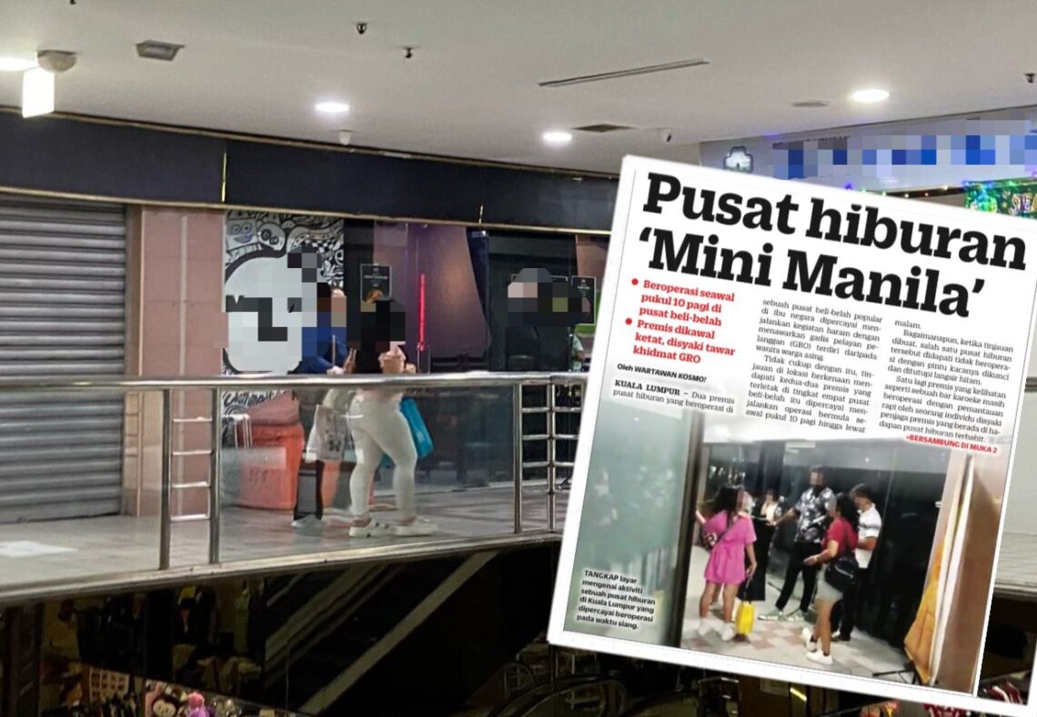 Pusat hiburan 'Mini Manila’ dalam radar polis, imigresen - Kosmo Digital